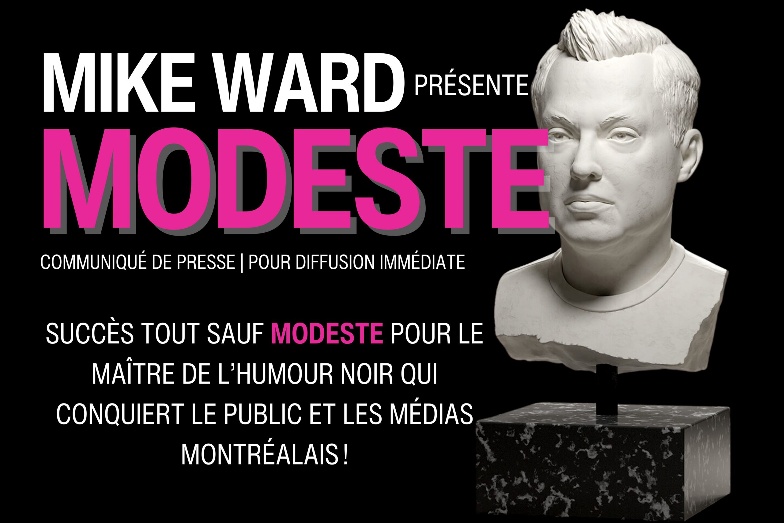 Modeste de Mike Ward : unanimement salué partout au Québec ! - TVRM