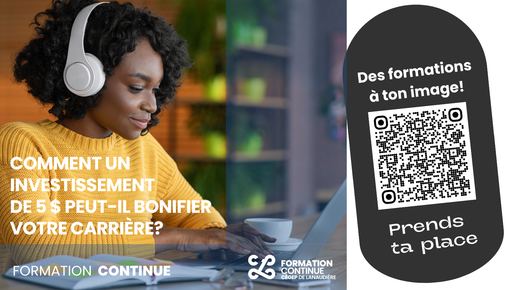 Offre de formations à 5 $ l’heure La Formation continue au Cégep de Lanaudière, un choix payant ...