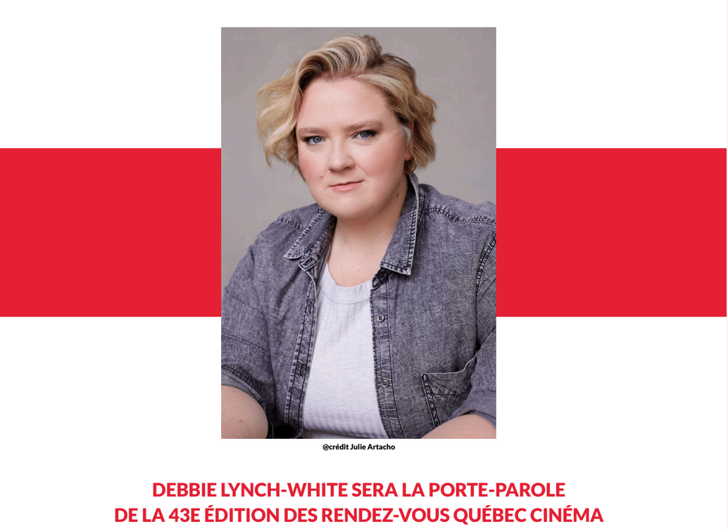 Debbie Lynch-White - Rendez-Vous Québec Cinéma - TVRM
